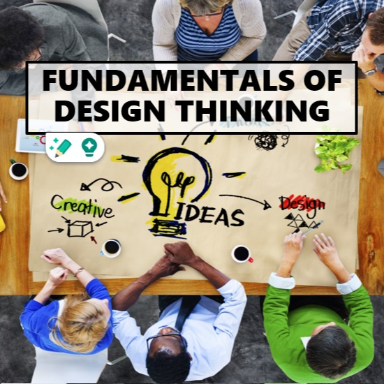 Fundamentals of Design Thinking: - Talentvis Academy